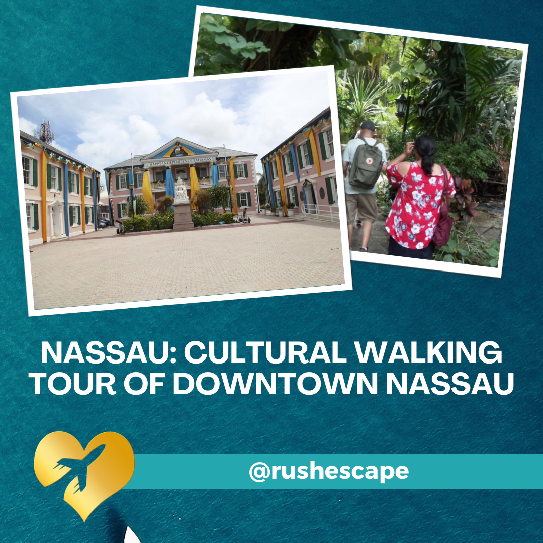 Nassau: Cultural Walking Tour of Downtown Nassau – Rush Escape